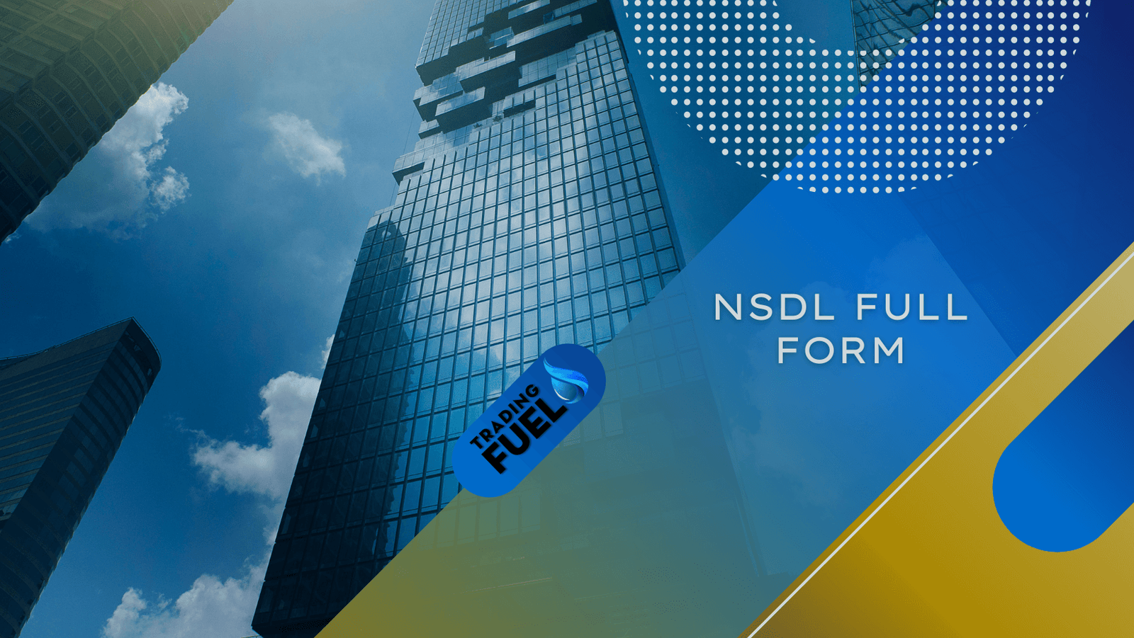NSDL Full Form Trading Fuel